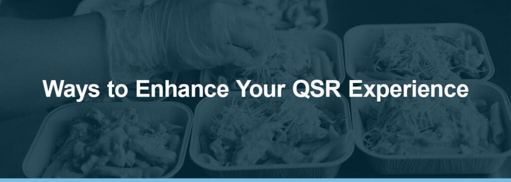 Ways To Enhance Your QSR Experience – USA Shade