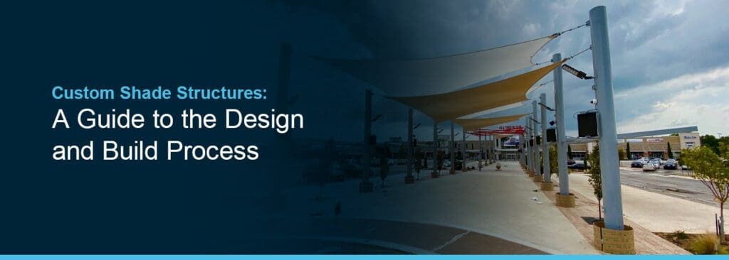 Custom Shade Structure Design & Build Guide | USA SHADE