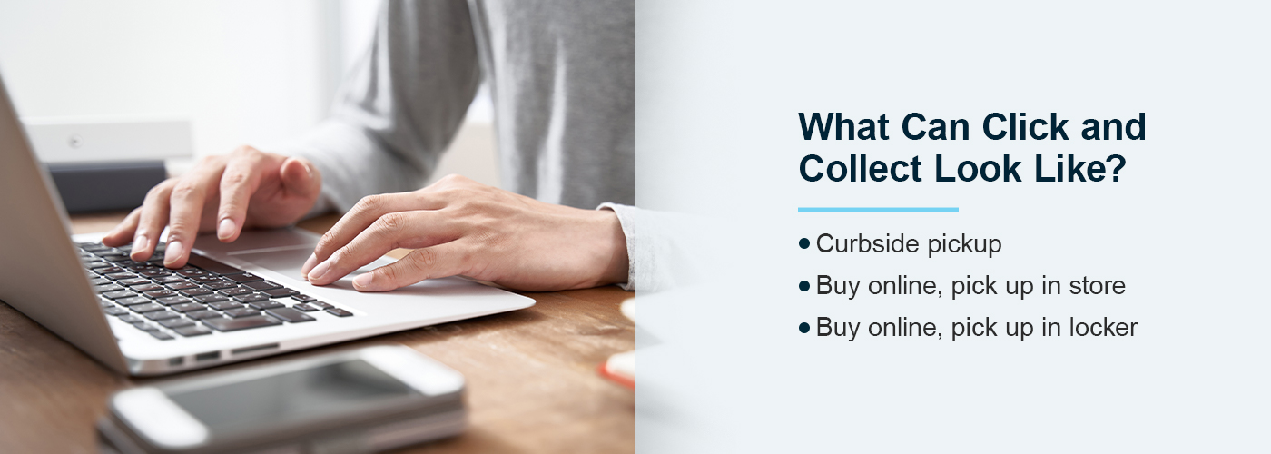 Everything You Need To Know About Click & Collect Retail
