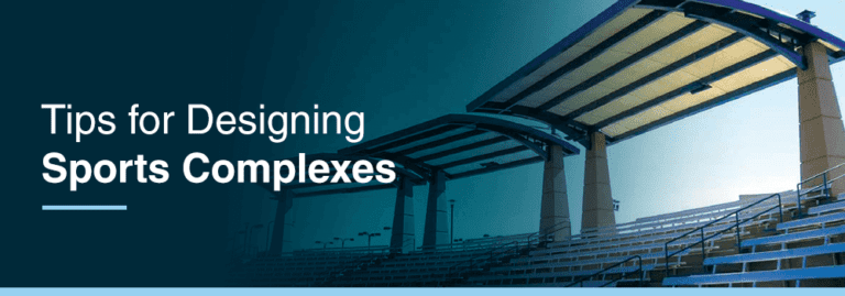 Tips for Sports Complex Architecture Design | USA SHADE