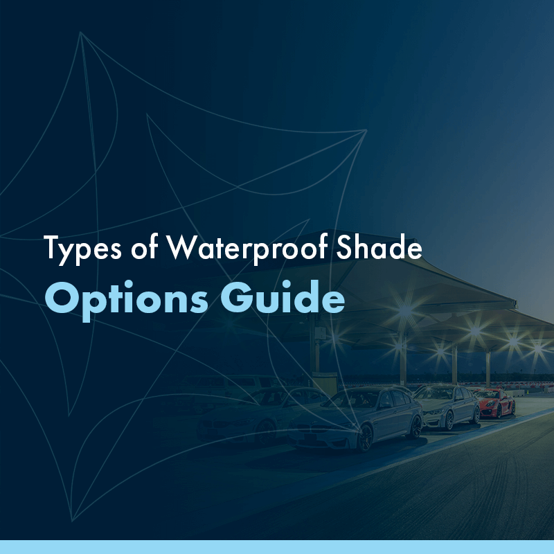 Types of Waterproof Shade Options Guide – USA Shade