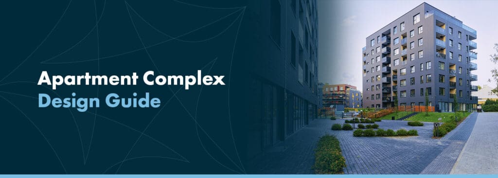 Apartment Complex Design Guide – USA Shade