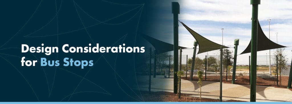 Design Considerations for Bus Stops – USA Shade